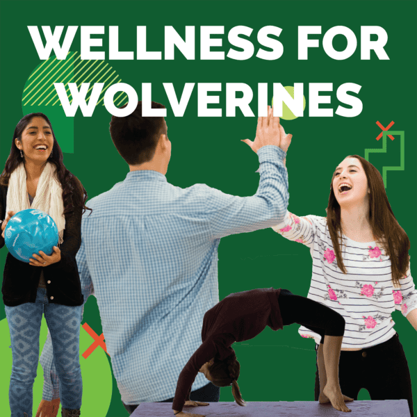 Wellness for Wolverines - Transitioning to the New Semester - UVU REVIEW